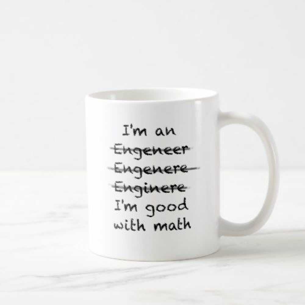 I'm good with math (Engineer) Ceramic Mug, Funny Coffee Cup, Quote Mug.