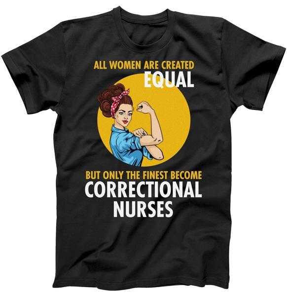 Correctional Nurse Tee Shirt for adult men and women.It feels soft and ...
