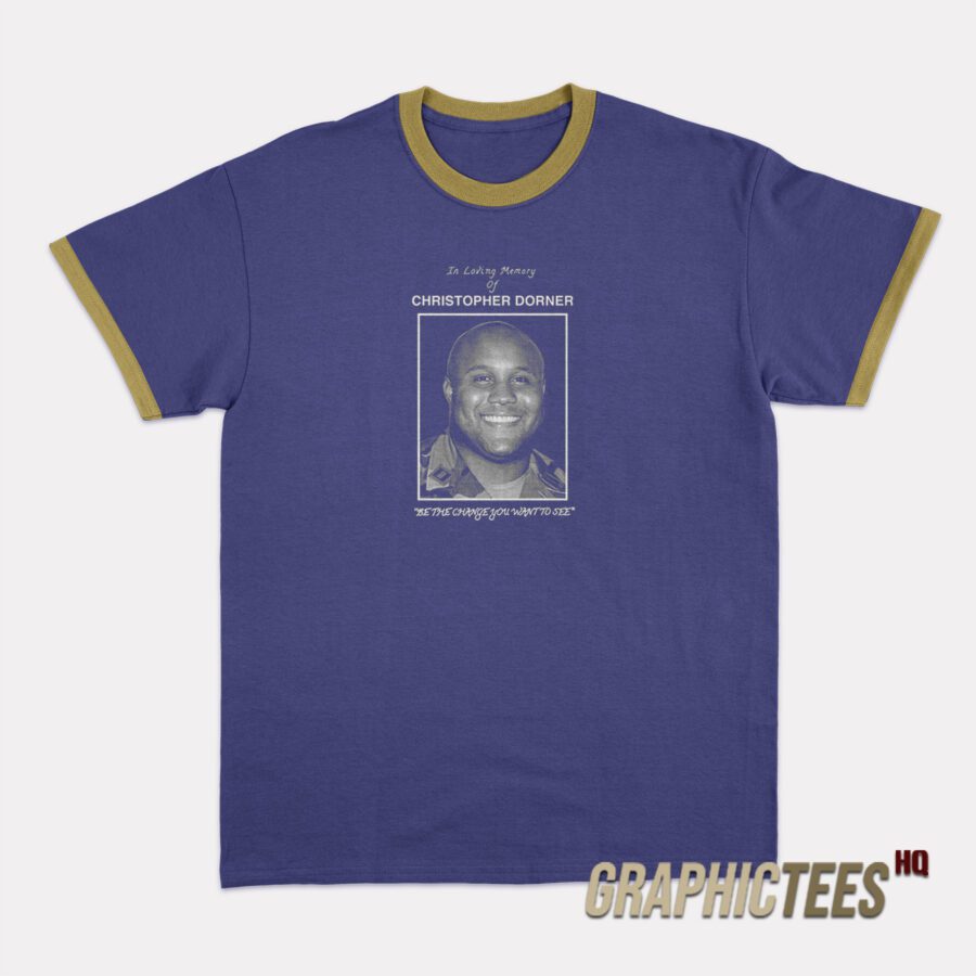 In Loving Memory Of Christopher Dorner Ringer T-Shirt For Unisex